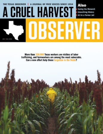July/August 2019 - The Texas Observer