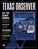 August 2017 Issue - Texas Observer