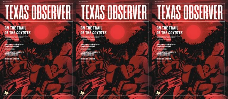 The Texas Observer: Investigating Texas Since 1954